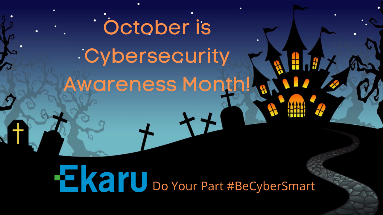 Why Is October Cybersecurity Awareness Month